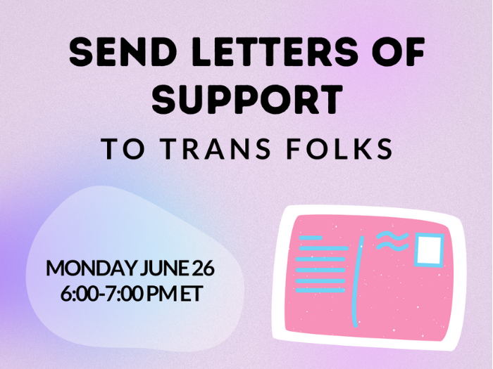 6/26 - Send Letters of Support to Trans Folks - Keshet