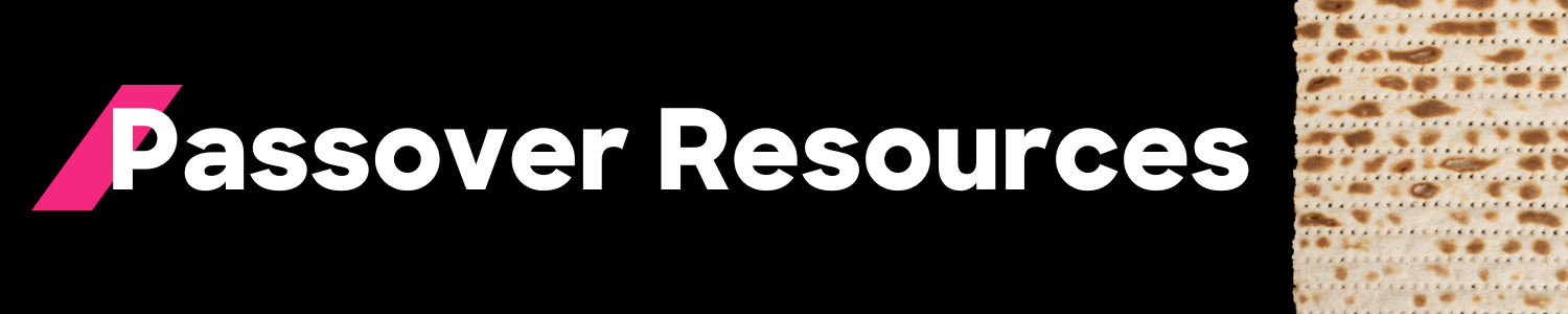 Passover 2025 / 5785 - Keshet
